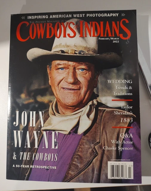 COWBOYS & INDIANS Magazine John Wayne 50 Year Retrospective Cover - Feb ...