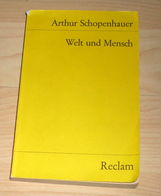 RECLAM HEFT BUCH - Arthur Schopenhauer - Welt und Mensch EUR 5,99 ...