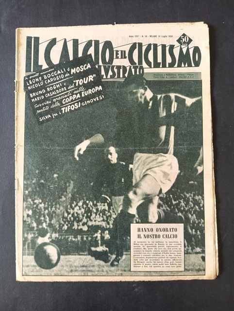 RIVISTA IL CALCIO e Ciclismo ILLUSTRATO anno 1955 n 28 - Milan Russia ...