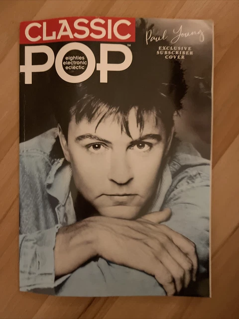 CLASSIC POP MAGAZINE 2024 Exclusive Subscriber Cover Paul Young James ...