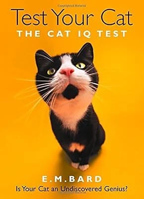 TEST YOUR CAT: The Cat IQ Test, Bard, E. M., Used; Good Book EUR 5,43 ...