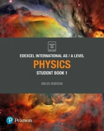 PEARSON EDEXCEL INTERNATIONAL AS Level Physics Student Book (Edexcel ...