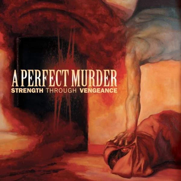 A PERFECT MURDER Strength Through Vengeance - CD EUR 5,60 - PicClick FR