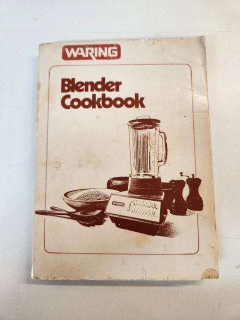 VINTAGE 1980 BOOK Waring Brand Blender Cookbook $3.50 - PicClick