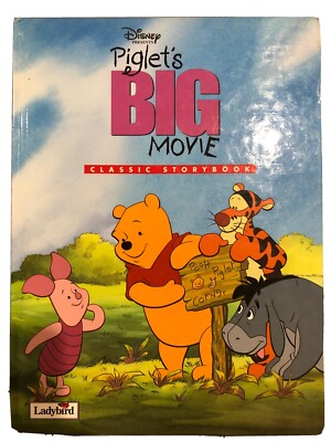 DISNEY CLASSIC STORYBOOK: Piglet’s Big Movie Hard Cover 2003 $14.00 ...