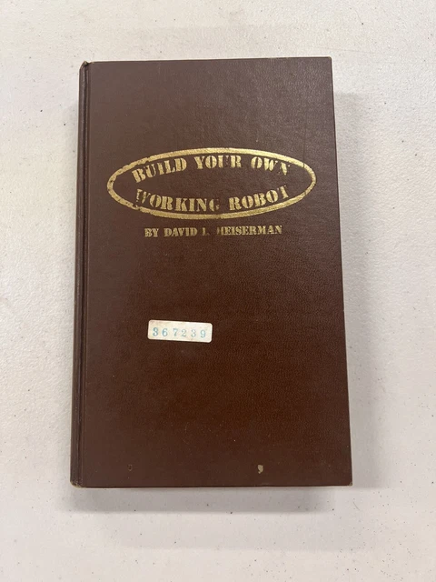 VINTAGE BUILD YOUR Own Working Robot - David Heiserman 1978 Rare Book ...