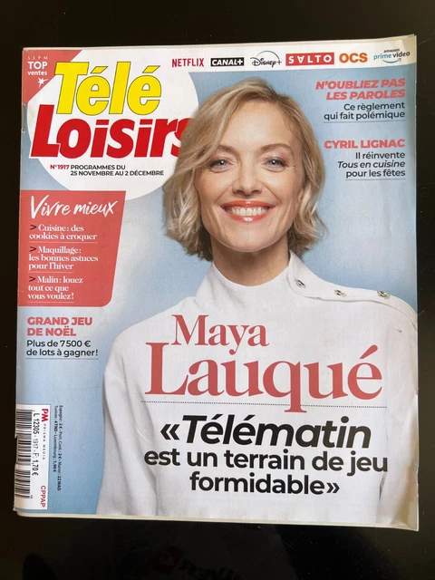 TÉLÉ LOISIRS 25/11/2022; Interview Maya Lauqué/ Cyril Lignac/ Julie ...