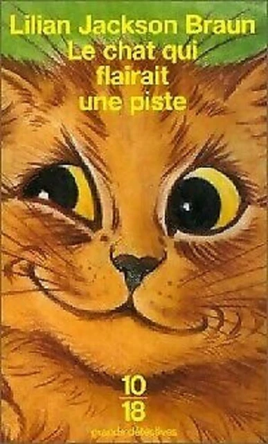 LE CHAT QUI flairait une piste | Lilian Jackson Braun | Très bon état ...
