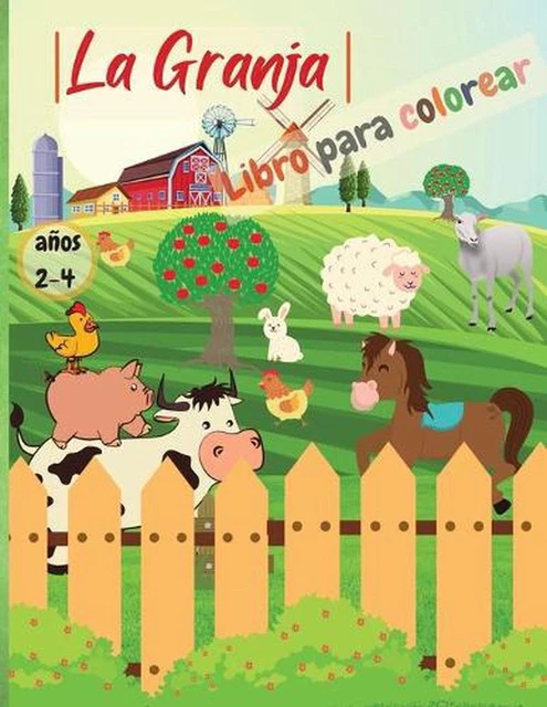 LA GRANJA - Libro Para Colorear: Libro Infantil para Pintar P?ginas ...