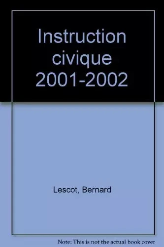 INSTRUCTION CIVIL 2001-2002, Bernard Lescot und Jean Sinou EUR 3,00 ...