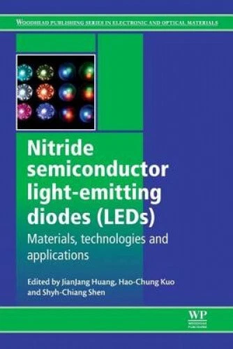 NITRIDE SEMICONDUCTOR LIGHT-EMITTING Diodes (LEDs): Materials, Technologies EUR 240,55 - PicClick FR