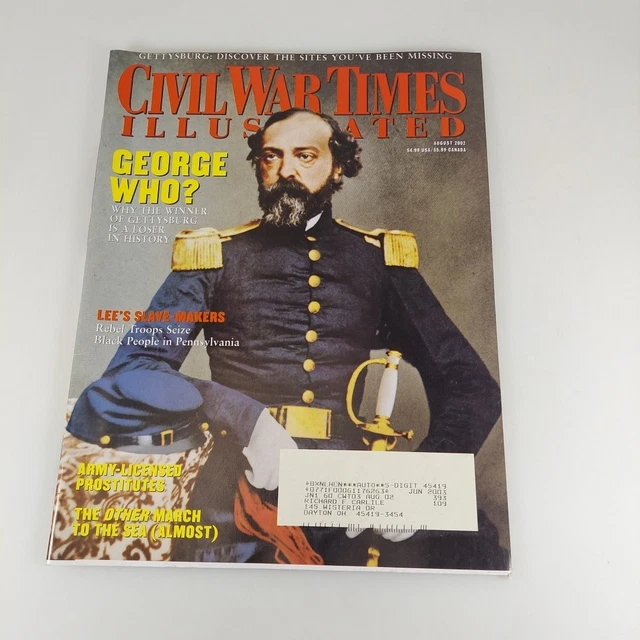 CIVIL WAR TIMES Magazine Aug 2002 Gettysburg, Foster's March To The Sea ...