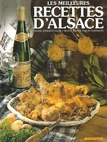 LES MEILLEURES RECETTES d'Alsace de Morgenthaler Simone | Livre | état ...