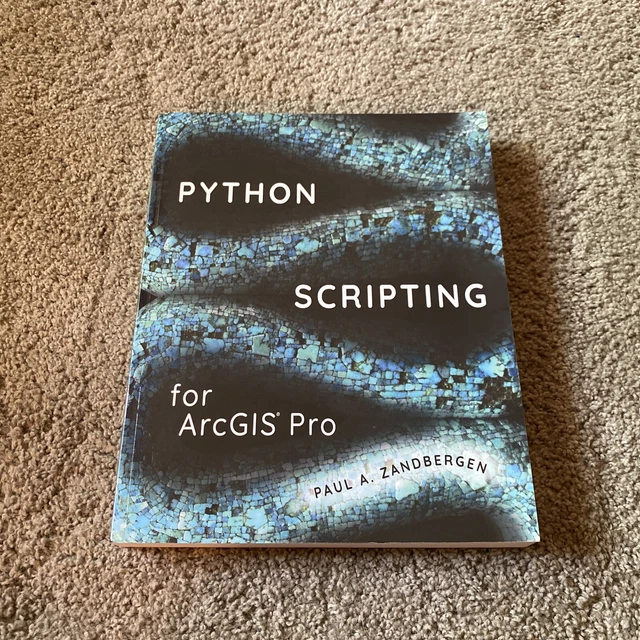 PYTHON SCRIPTING FOR ArcGIS Pro by Zandbergen, Paul A. $34.00 - PicClick