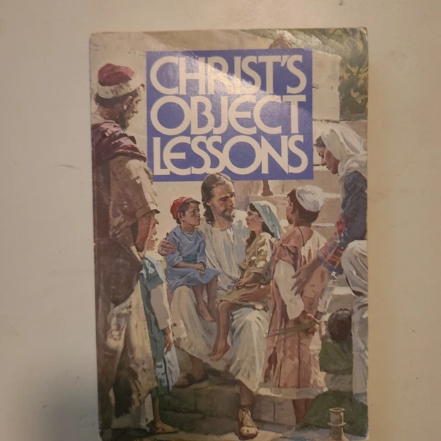 CHRIST'S OBJECT LESSONS by Ellen G.White SDA Vintage 1952-Paperback VG ...