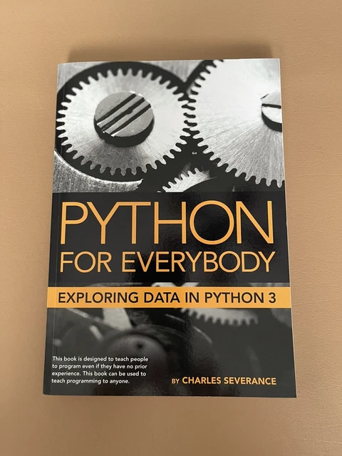 PYTHON FOR EVERYBODY: Exploring Data In Python 3 $10.00 - PicClick