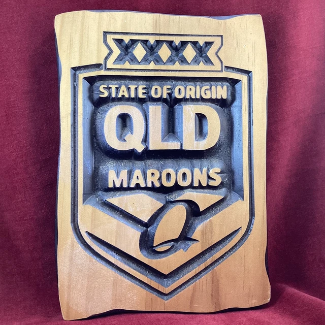 QUEENSLAND XXXX STATE Of Origin Maroons Carved Wooden Sign (16B) MO ...
