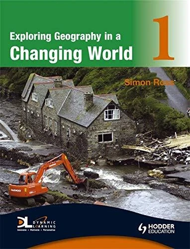 EXPLORING GEOGRAPHY IN a Changing World: Bk. 1 By Simon Ross EUR 4,68 ...