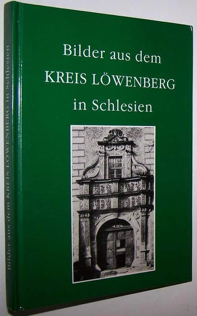 KREIS LÖWENBERG IN Schlesien Niederschlesien Heimatbuch Lwówek Śląski B ...