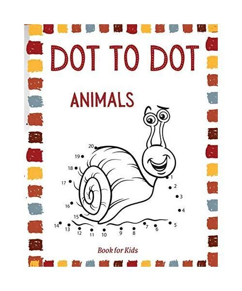 DOT TO DOT Animals: Connect the Dots Book For Kids Ages 3-8 Fun Animal ...