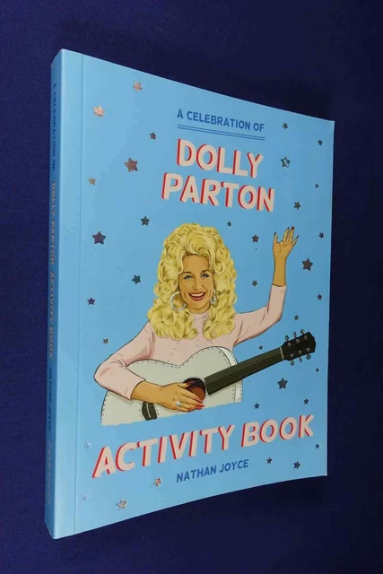 A CELEBRATION OF DOLLY PARTON ACTIVITY BOOK Nathan Joyce EUR 9,54 ...
