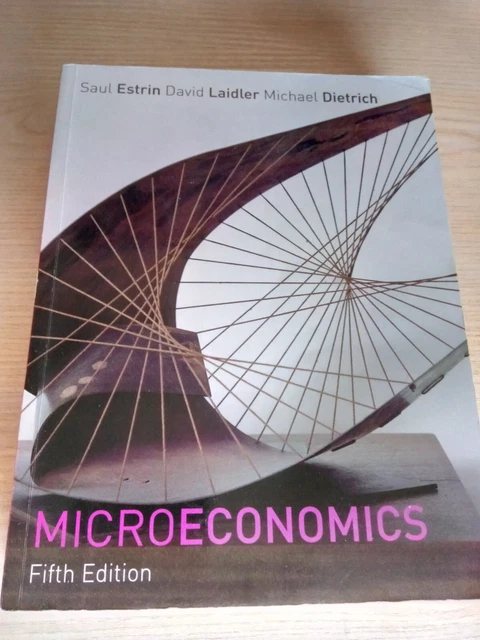MICROECONOMICS, 5TH EDITION by Saul Estrin David Laidler and Michael ...