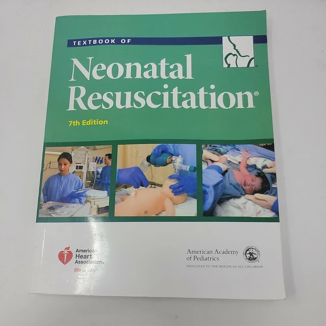 TEXTBOOK OF NEONATAL Resuscitation 7th Edition American Heart ...