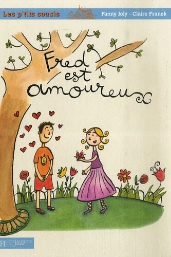 FRED EST AMOUREUX de Fanny Joly et Claire Franek EUR 3,00 - PicClick FR