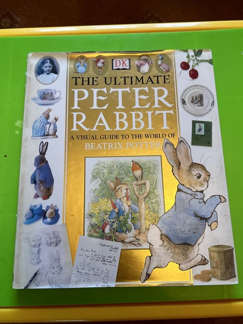 THE ULTIMATE PETER Rabbit- Visual Guide To The World Of Beatrix Potter ...