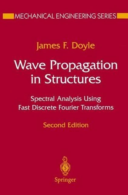 WAVE PROPAGATION IN Structures: Spectral Analysis Using Fast Discrete Fourier Tr $208.92 ...