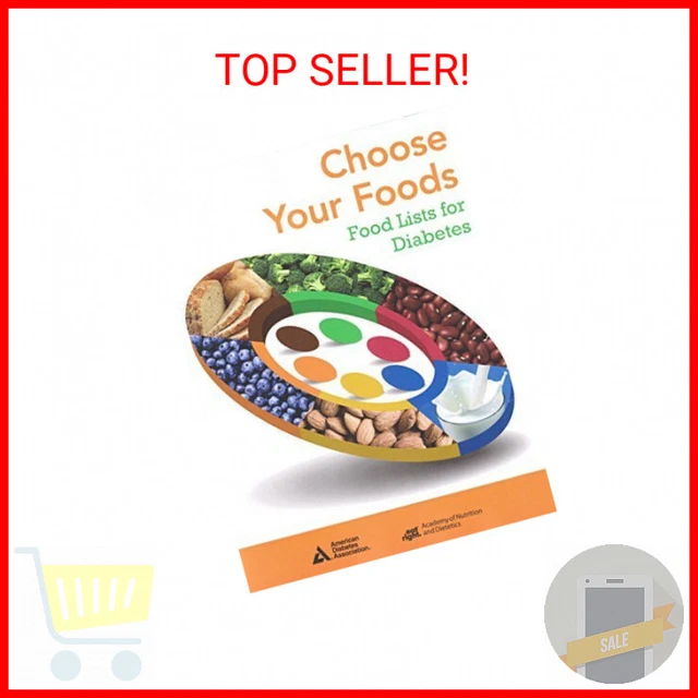 CHOOSE YOUR FOODS Food Lists For Diabetes 2014 Edition 7 98 PicClick choose-your-foods-food-lists-for-diabetes-2014-edition-7-98-picclick