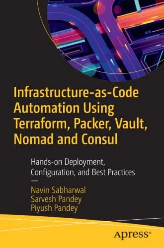 Infrastructure As Code Automation Using Terraform Packer And Vault