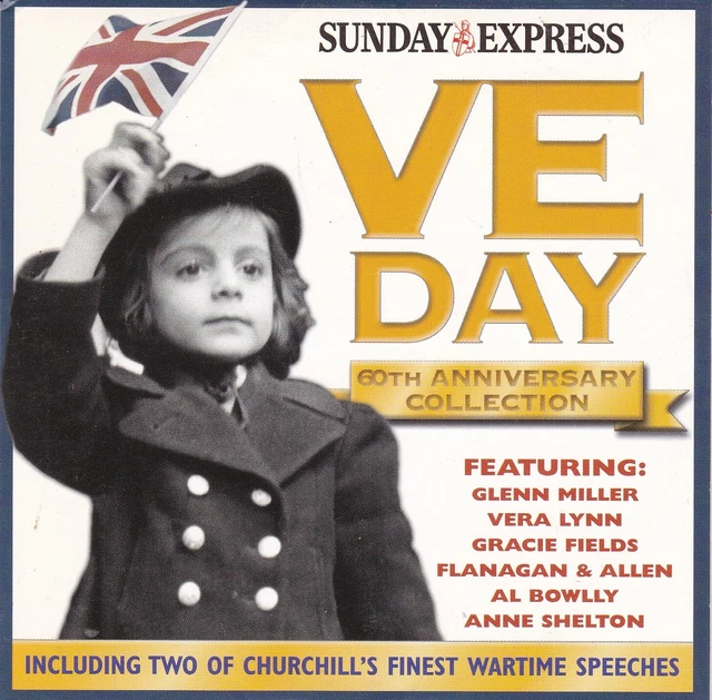 VE DAY 60TH Anniversary Collection ( SUNDAY EXPRESS Newspaper CD ) Glen ...