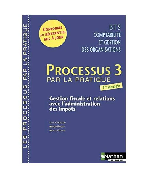 PROCESSUS 3 - BTS 1re année Les Processus par la pratique Livre de l'élève: G EUR 13,53 ...