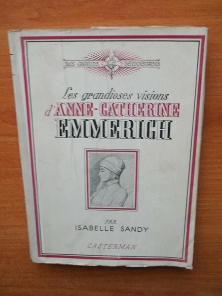 LES GRANDIOSES VISIONS D'anne-Catherine Emmerich EUR 17,50 - PicClick FR