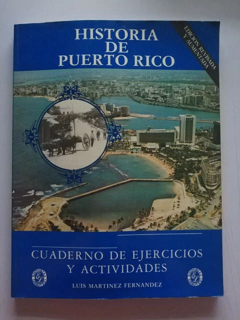 HISTORIA DE PUERTO Rico Cuaderno de Ejercicios y Actividades Luis ...