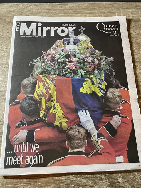 DAILY MIRROR - Queen Elizabeth II Death Funeral 20 September 2022 ...