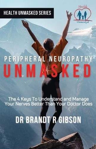 DR GIBSON PERIPHERAL Neuropathy Unmasked (Poche) EUR 14,95 - PicClick FR