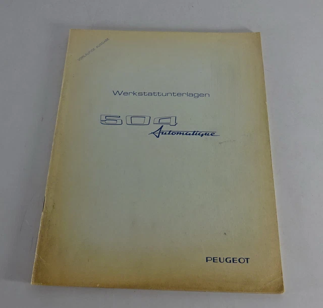 MANUEL D'ATELIER PEUGEOT 504 Transmission Automatique Zf 3 HP - 12 De ...