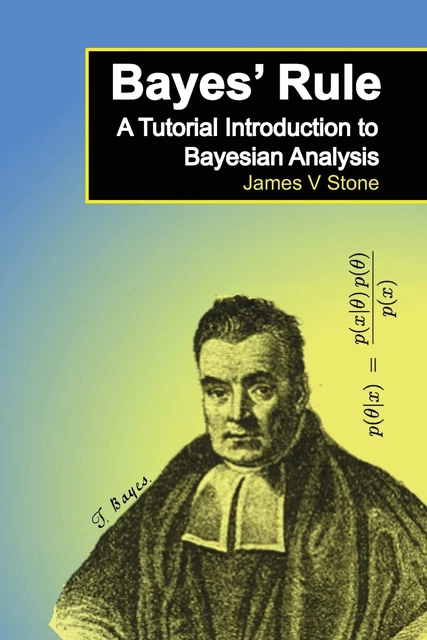 Bayes Rule A Tutorial Introduction To Bayesian Analysis Tutorial Introductio £1586