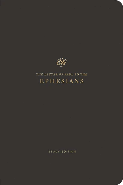 ESV SCRIPTURE JOURNAL, Study Edition: Ephesians £6.36 - PicClick UK
