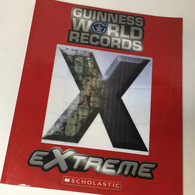 GUINNESS WORLD RECORDS Extreme 2007 Scholastic Book Lisa L. Ryan ...