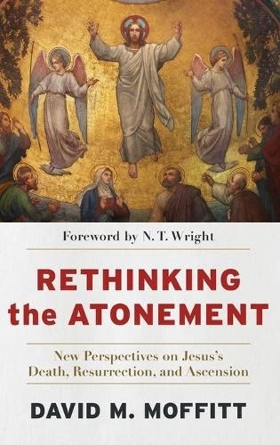 DAVID M MOFFITT Rethinking the Atonement (Relié) EUR 137,33 - PicClick FR