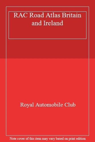 RAC ROAD ATLAS Britain and Ireland By Royal Automobile Club ...