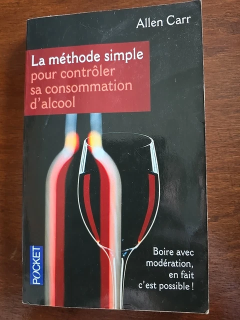 LA MÉTHODE SIMPLE Pour Contrôler Sa Consommation D'alcool EUR 1,90 ...