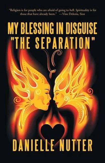 MY BLESSING IN Disguise The Separation par Danielle Nutter (anglais ...