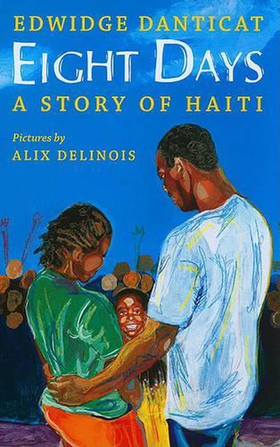 EIGHT DAYS: A Story of Haiti by Edwidge Danticat (English) Hardcover ...