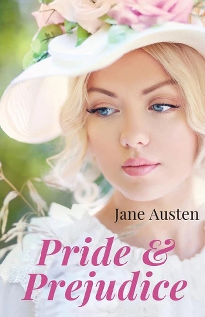 PRIDE AND PREJUDICE: A novel by Jane Austen (unabridged edition) by ...