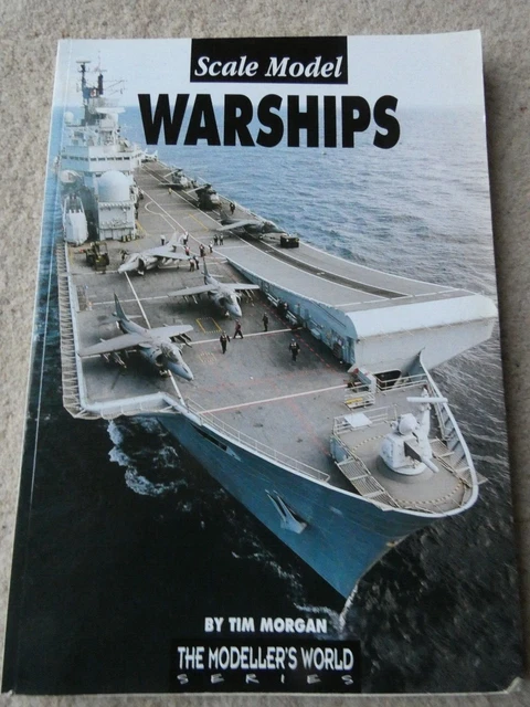 BOOK- SCALE MODEL Warships--The Modelers World £15.00 - PicClick UK
