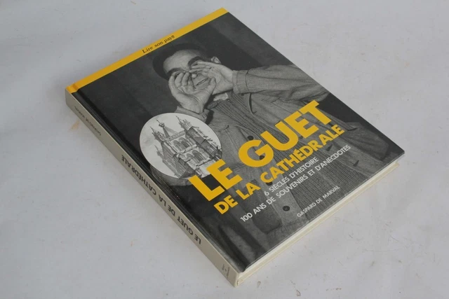 LE GUET DE la cathédrale lire son pays Gaspard de Marval 1992 (55583 ...